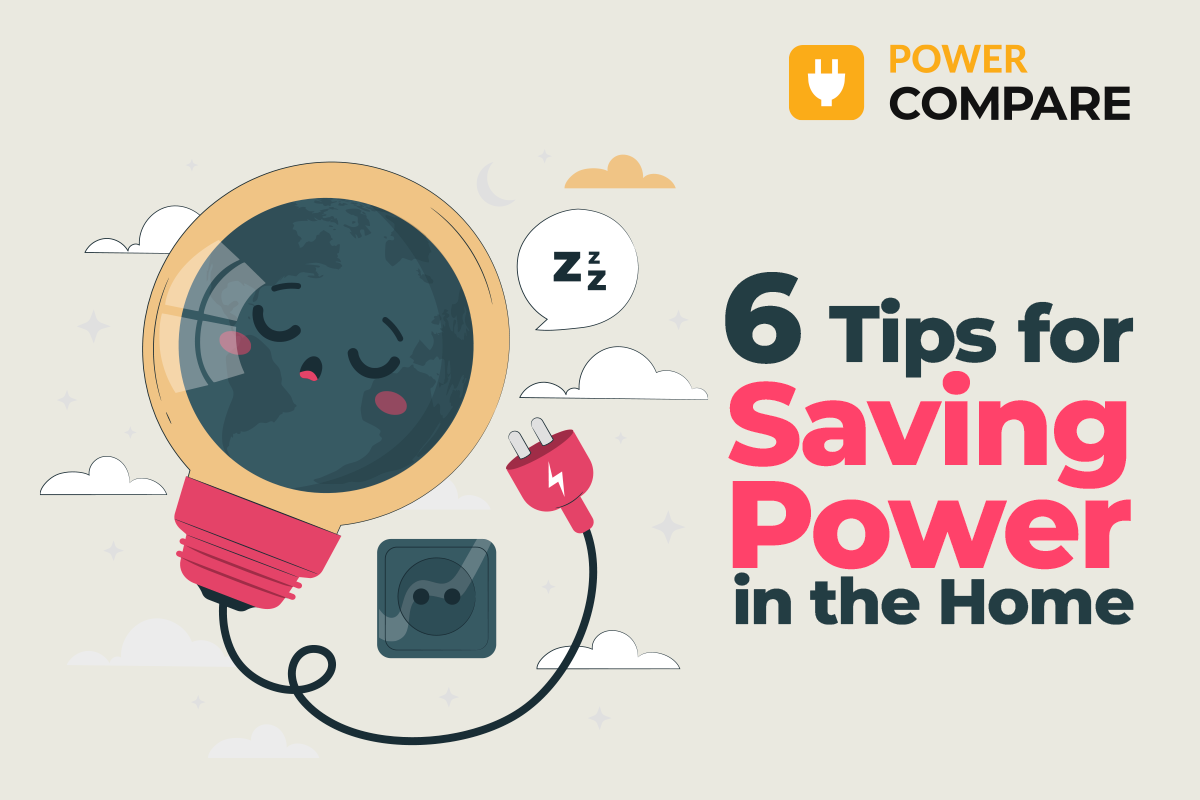6 Tips for Saving Power in the Home